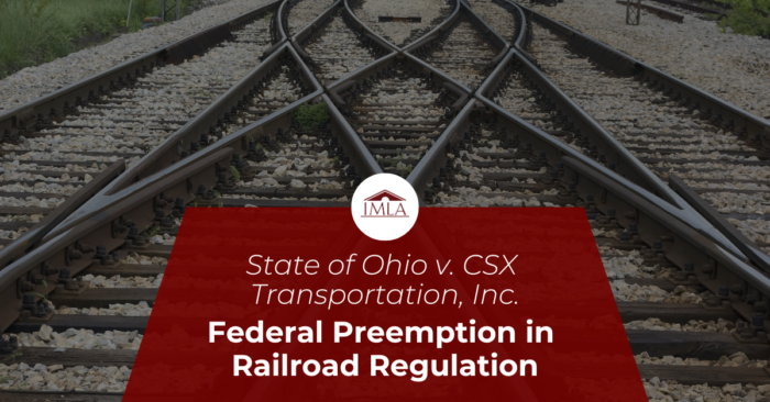 State of Ohio v. CSX Transportation, Inc.: Federal Preemption in ...